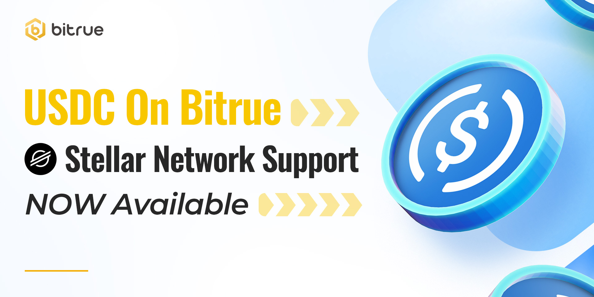 Bitrue Integration of USD Coin (USDC) on Stellar network is completed. – Bitrue FAQ