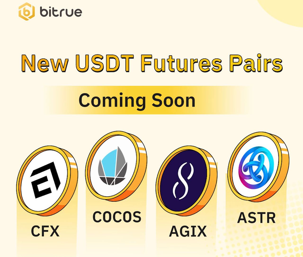 Bitrue Will List COCOS, CFX, AGIX and ASTR USDT-Based Perpetual Futures – Bitrue FAQ