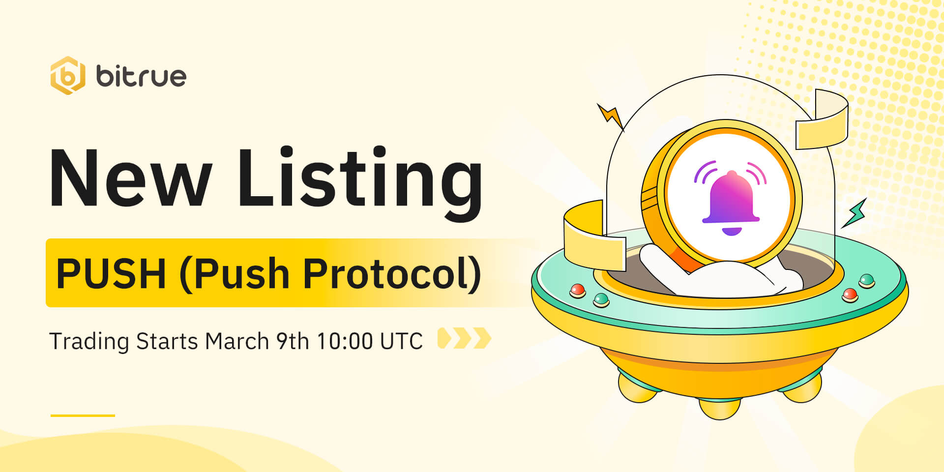 Push Protocol (PUSH) is Listing on Bitrue! – Bitrue FAQ