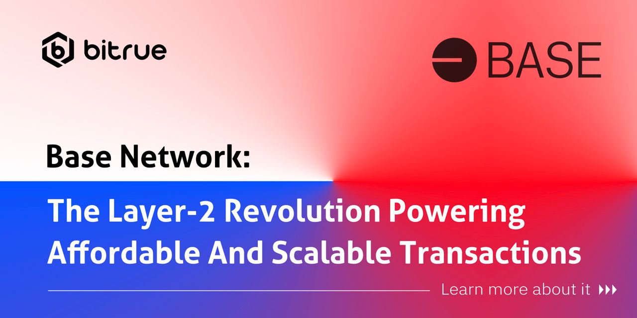 Unveiling Base Network: Ethereum Layer 2 Revolution for Scalable and ...