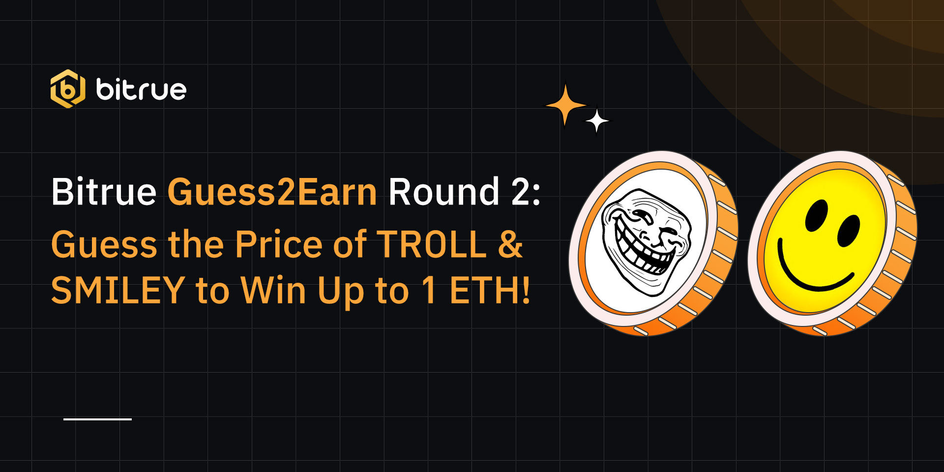 Bitrue Guess-To-Earn #2, Guess the Price of TROLL & SMILEY to Win Up to ...