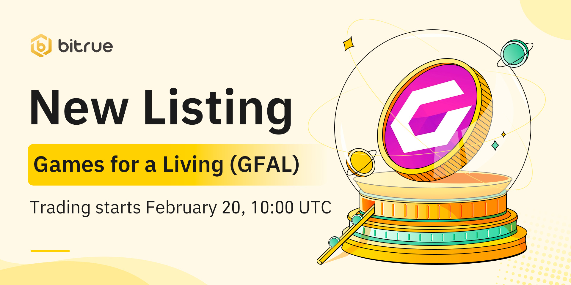 Bitrue Will List Games for a Living (GFAL) – Bitrue FAQ