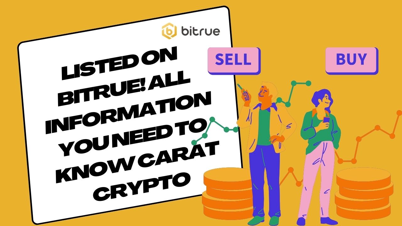 Listed on Bitrue! All Information You Need to Know CARAT Crypto ...
