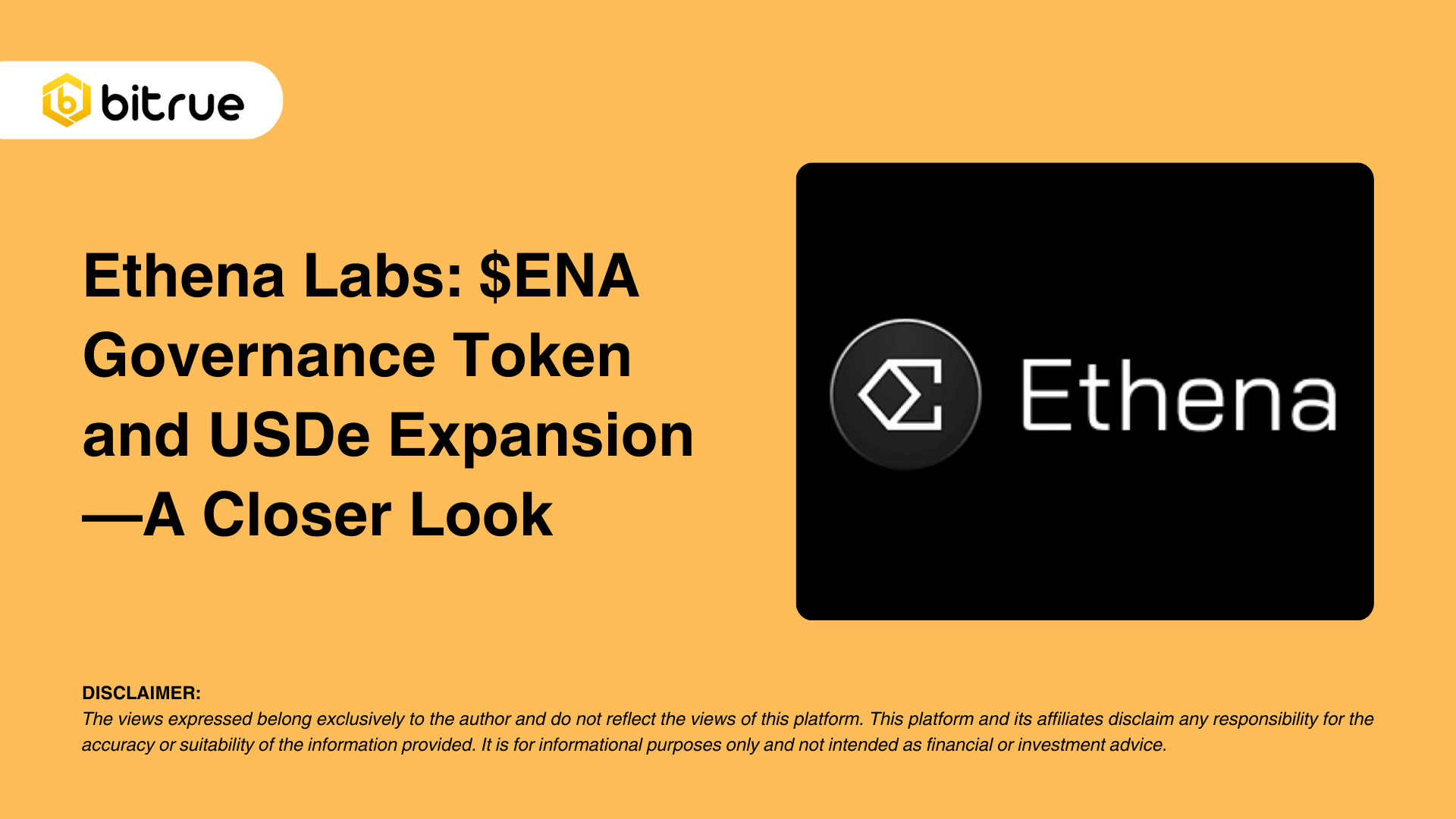 Ethena Labs: $ENA 거버넌스 토큰 및 USDe 확장 - 자세히 살펴보기 – Bitrue FAQ
