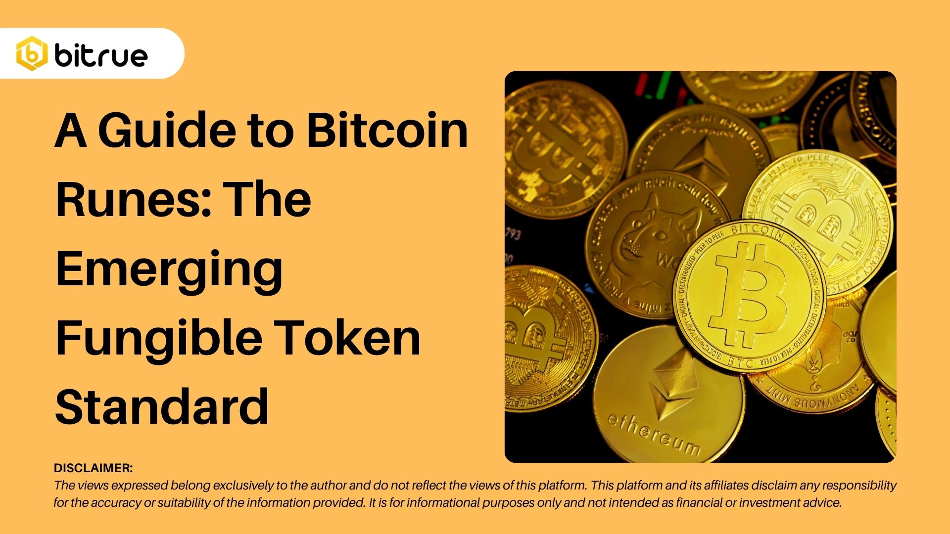 A Guide to Bitcoin Runes ($SATOSHI, $RSIC, $DOG): The Emerging Fungible Token Standard – Bitrue FAQ