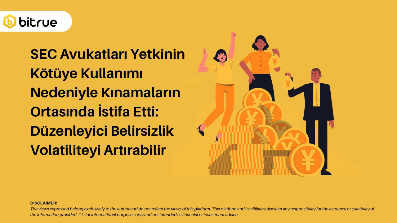 SEC Avukatları Yetkinin Kötüye Kullanımı Nedeniyle Kınamaların Ortasında İstifa Etti ...