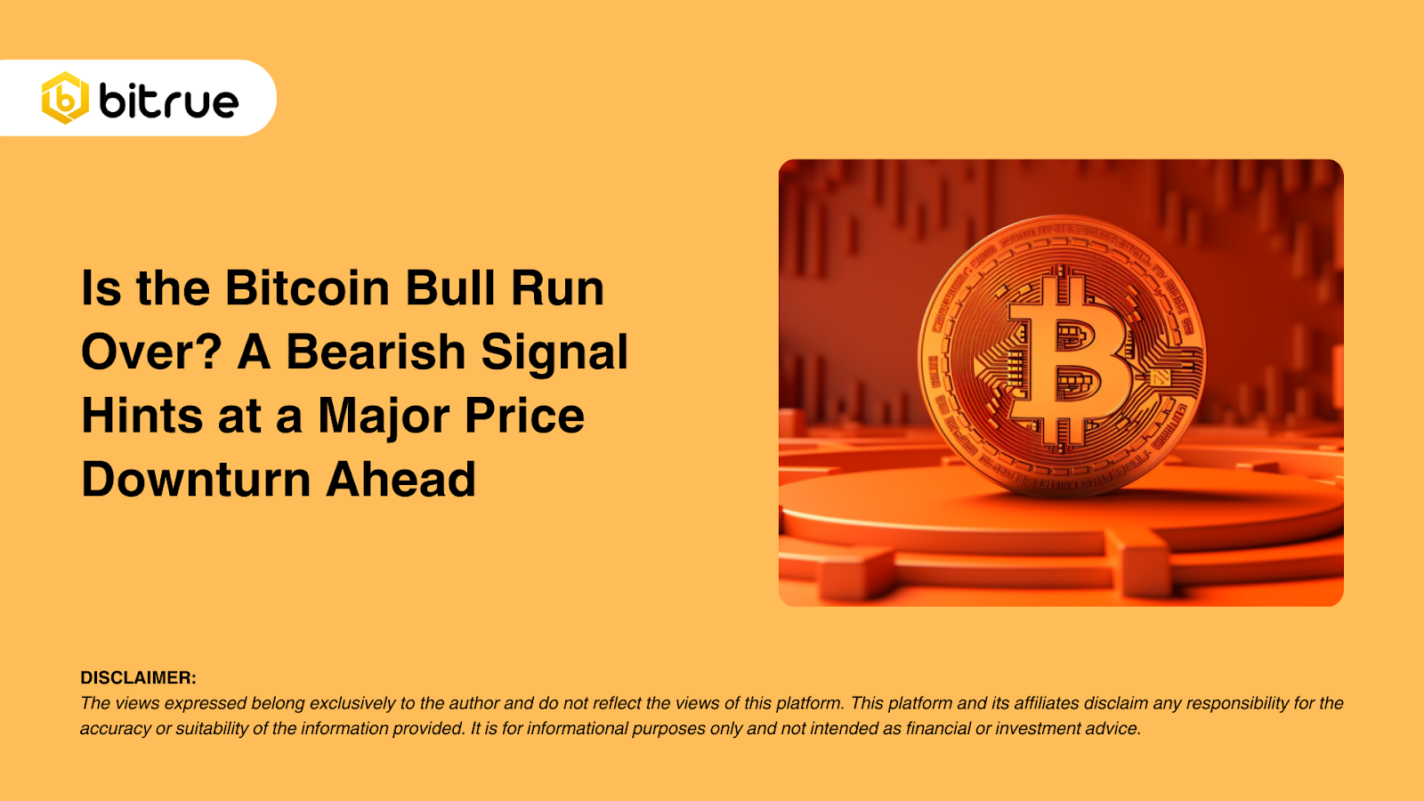 Bitcoin Bull Run은 끝났습니까 약세 신호는 향후 주요 가격 하락을 암시합니다 Bitrue Faq