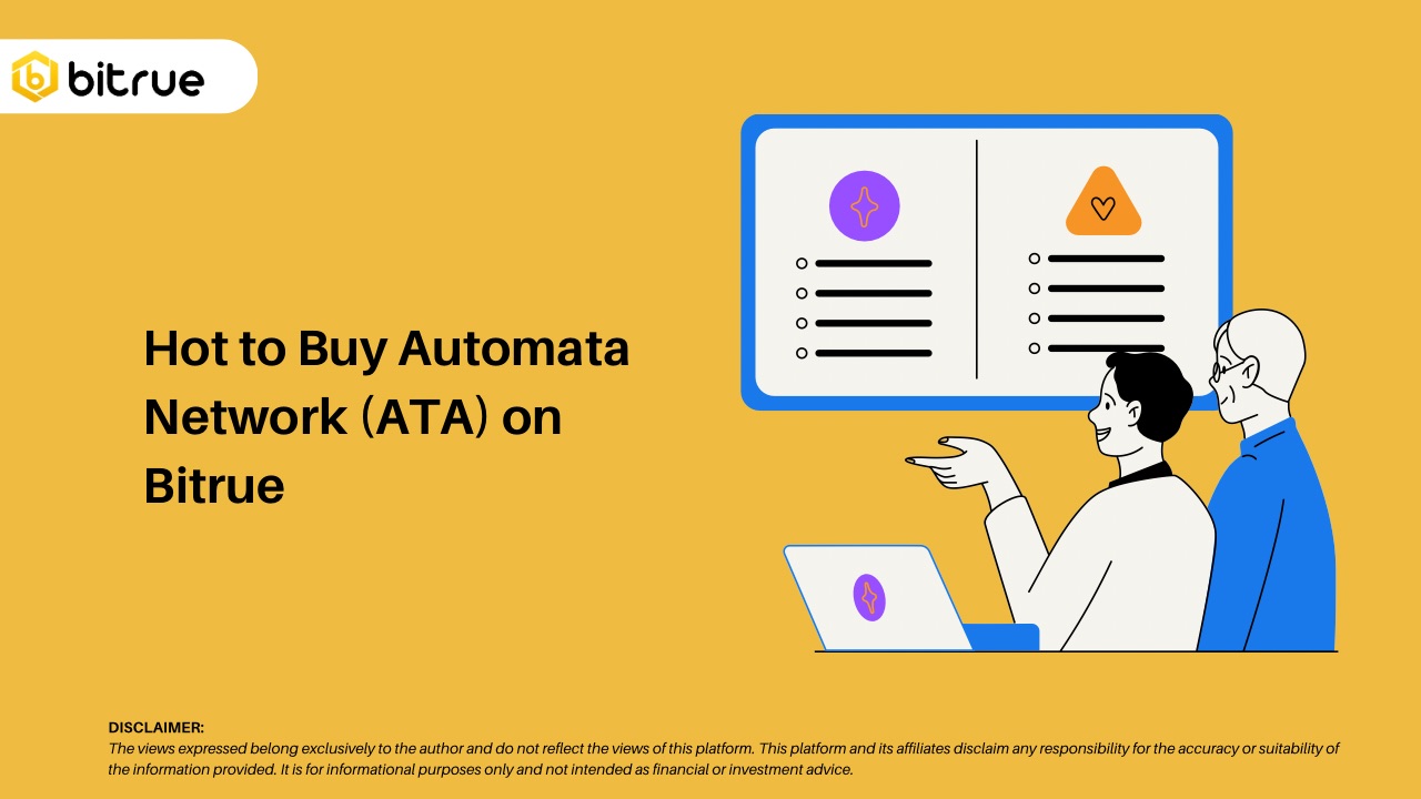 Hot to Buy Automata Network (ATA) on Bitrue – Bitrue FAQ