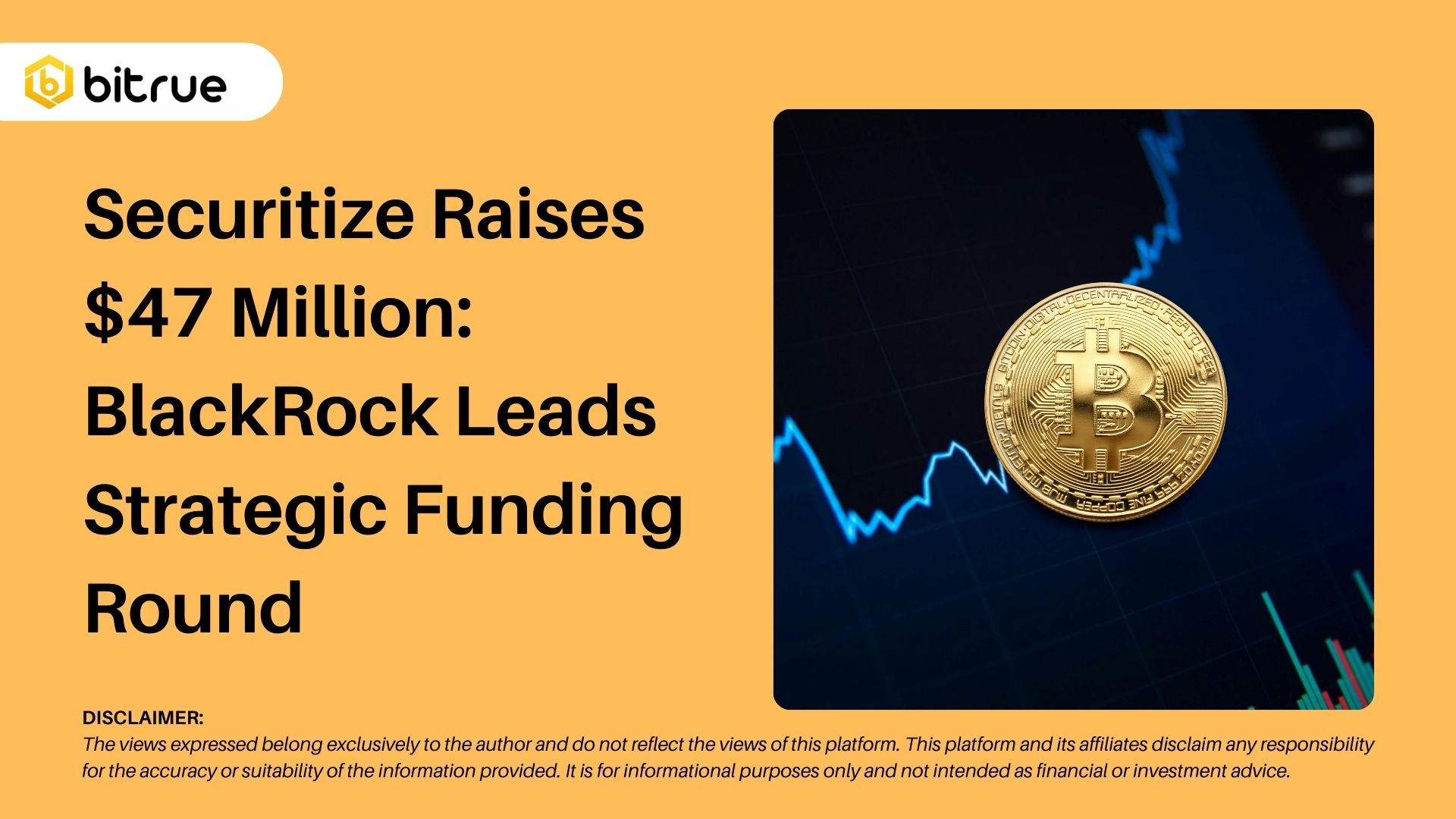 Securitize Raises $47 Million: BlackRock Leads Strategic Funding Round ...