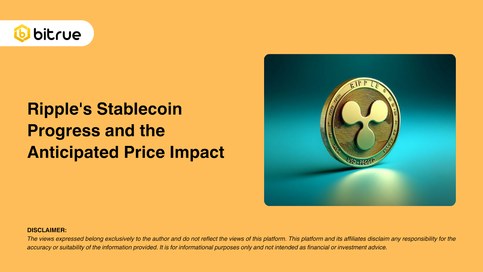 Ripple s Stablecoin Progress And The Anticipated Price Impact Bitrue FAQ