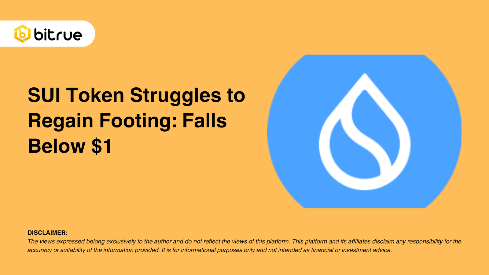 SUI Token Struggles to Regain Footing: Falls Below $1 – Bitrue FAQ