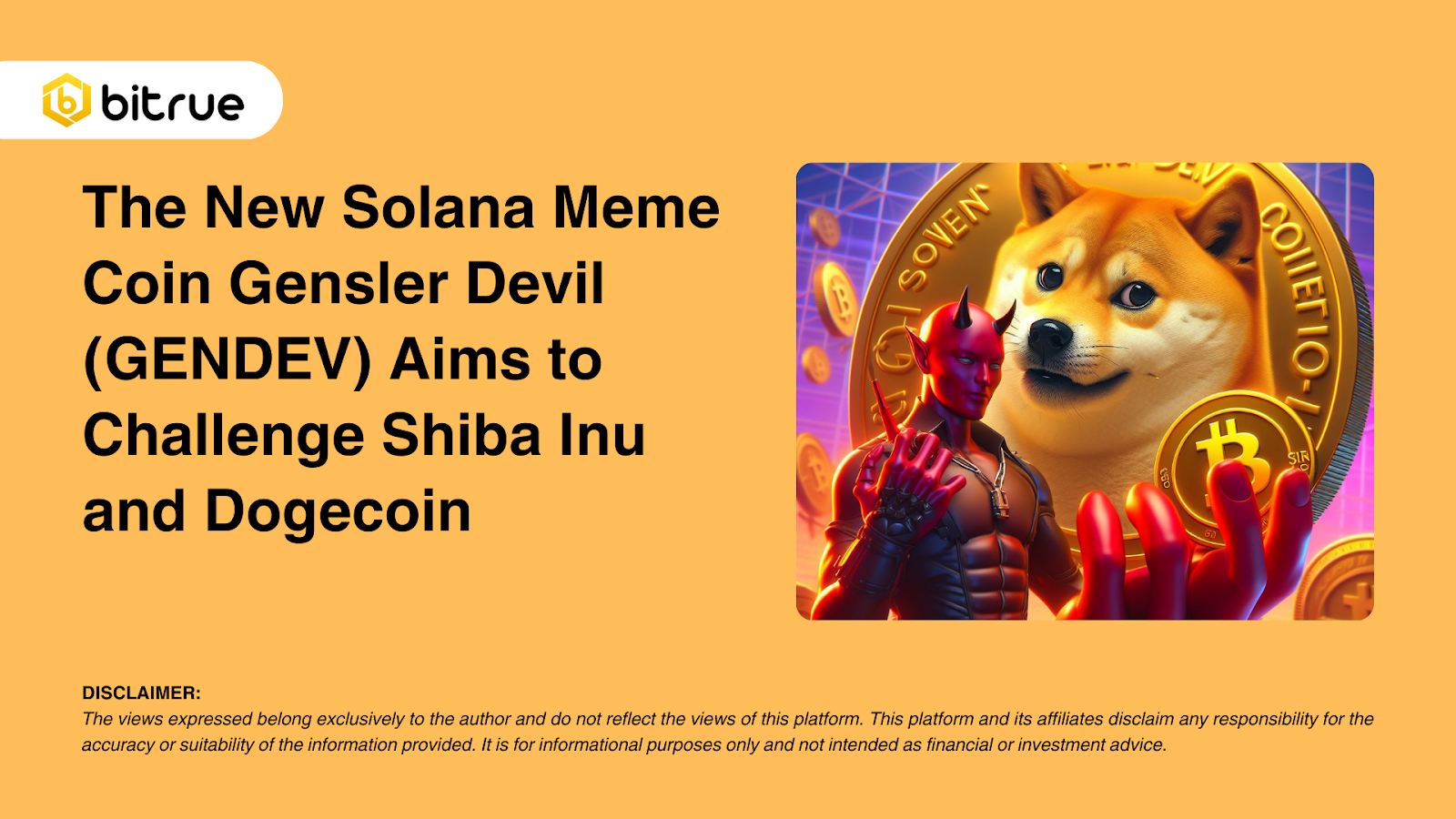 새로운 솔라나 밈 코인 겐슬러 데빌(GENDEV)은 시바이누와 도지코인에 도전하는 것을 목표로 합니다. – Bitrue FAQ