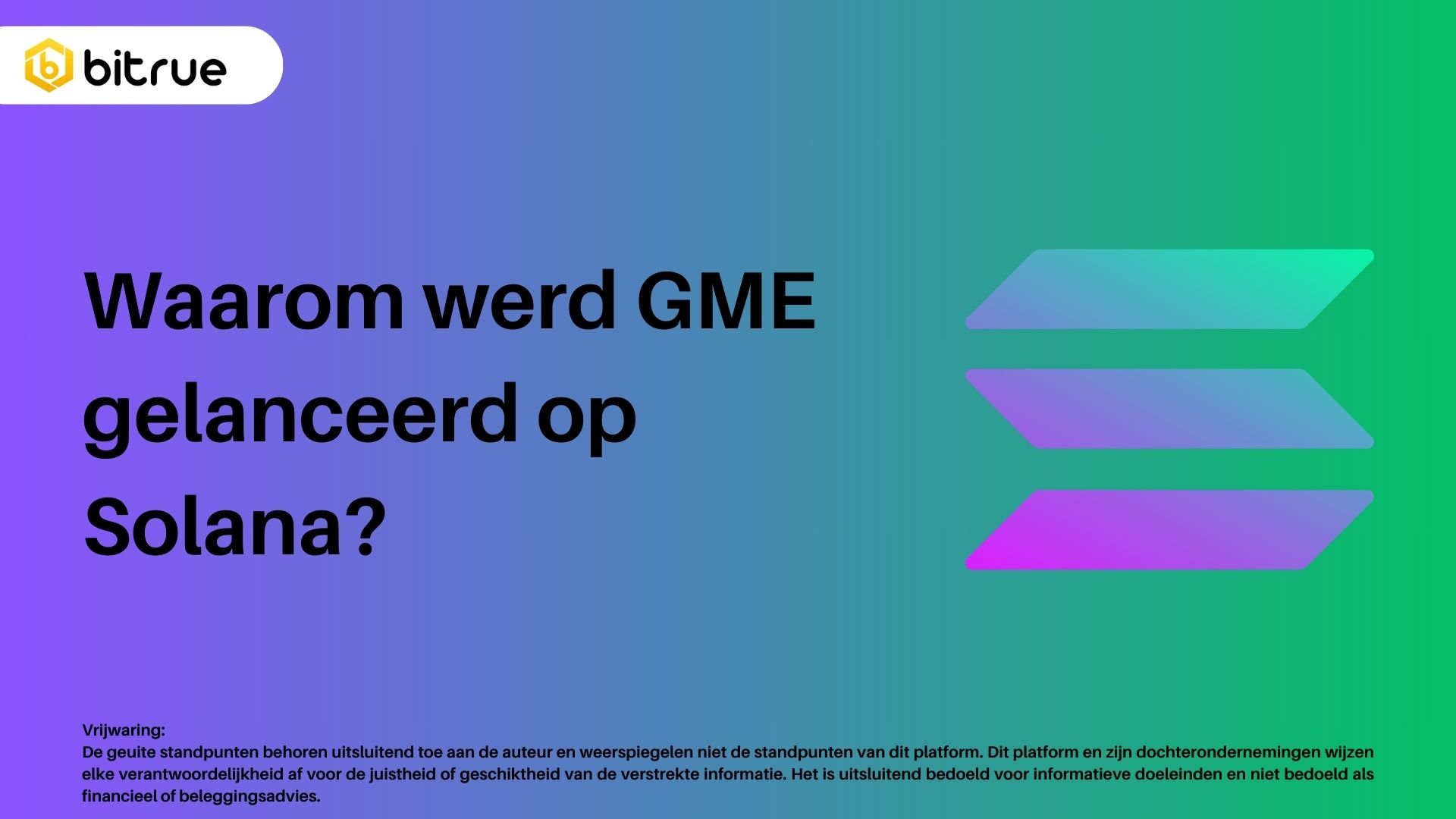 Waarom werd GME gelanceerd op Solana? – Bitrue FAQ