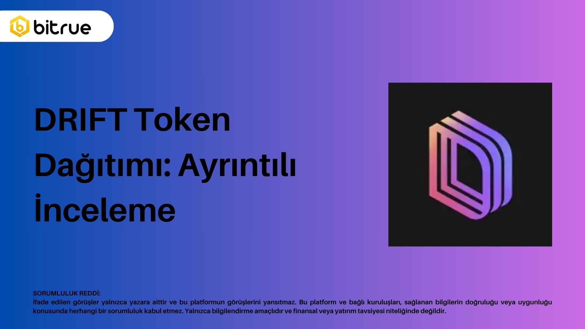 DRIFT Token Airdrop'u: Kapsamlı Bir Genel Bakış – Bitrue FAQ