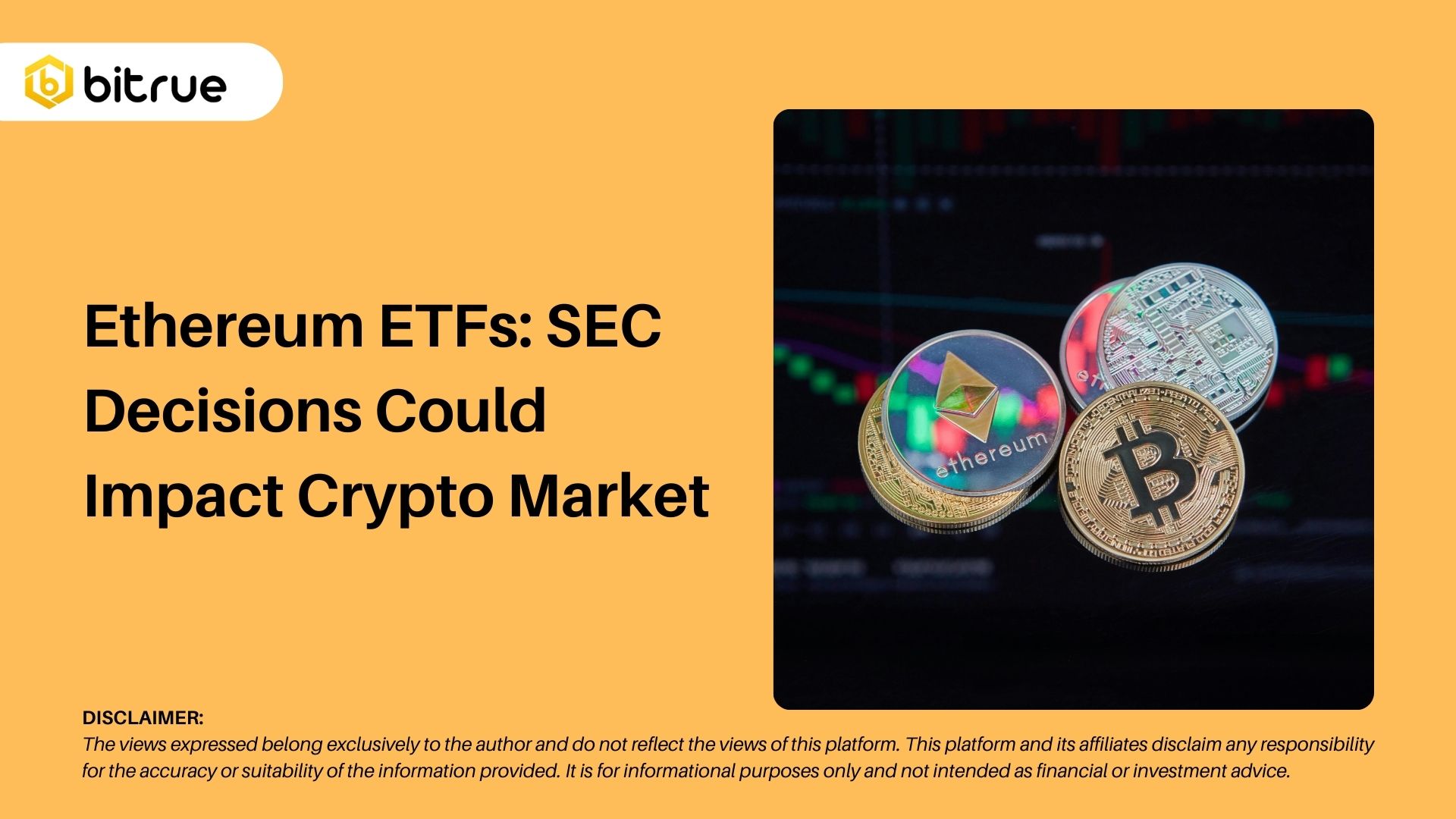 이더리움 ETF: SEC 결정이 암호화폐 시장에 영향을 미칠 수 있음 – Bitrue FAQ