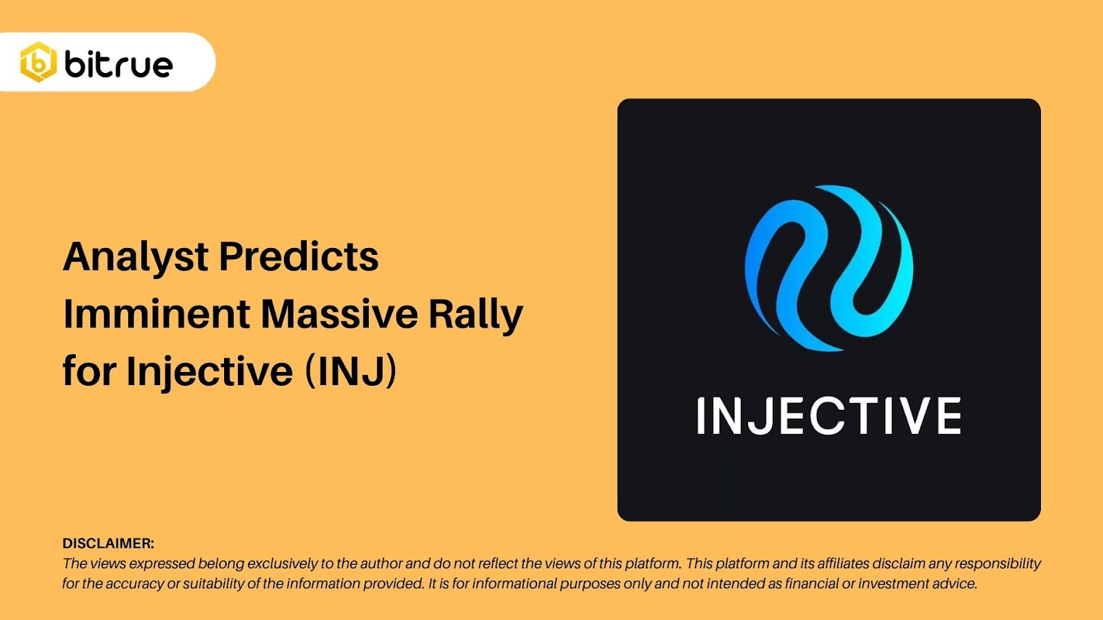 Analyst Predicts Imminent Massive Rally for Injective (INJ) – Bitrue FAQ Analyst Predicts Imminent Massive Rally for Injective (INJ) – Bitrue FAQ