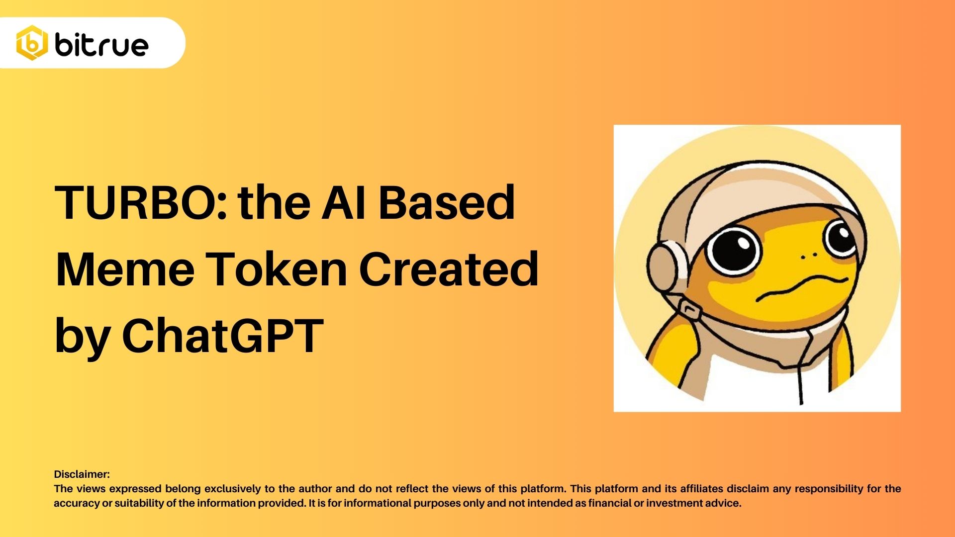 TURBO: The AI-based Meme Token Created by ChatGPT – Bitrue FAQ