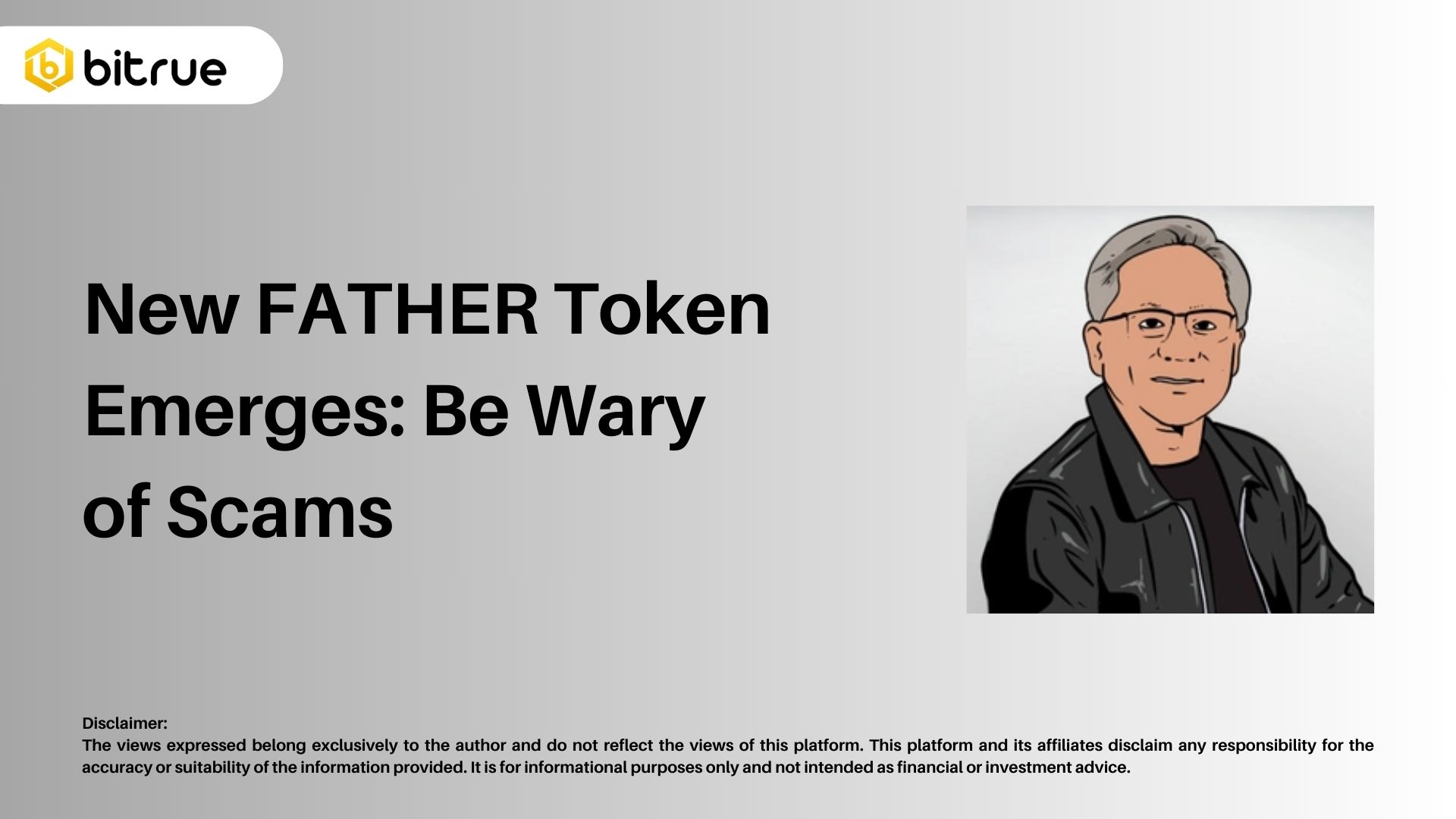 New FATHER Token Emerges: Be Wary of Scams – Bitrue FAQ