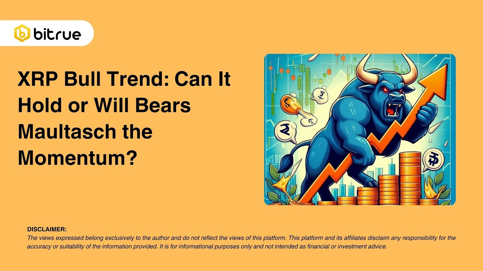 XRP Bull Trend: Can It Hold or Will Bears Maultasch the Momentum ...