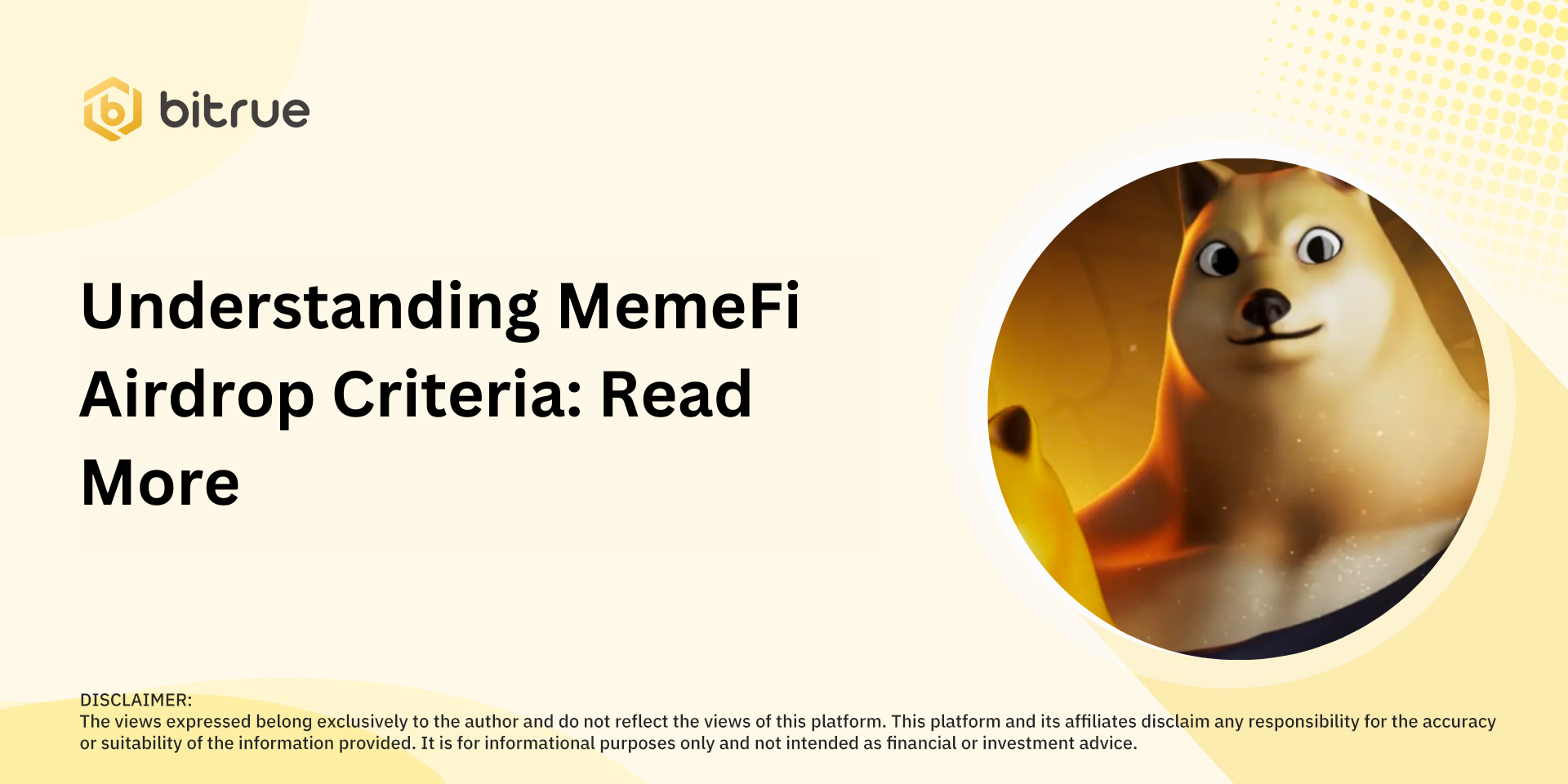 Understanding MemeFi Airdrop Criteria: Read More – Bitrue FAQ