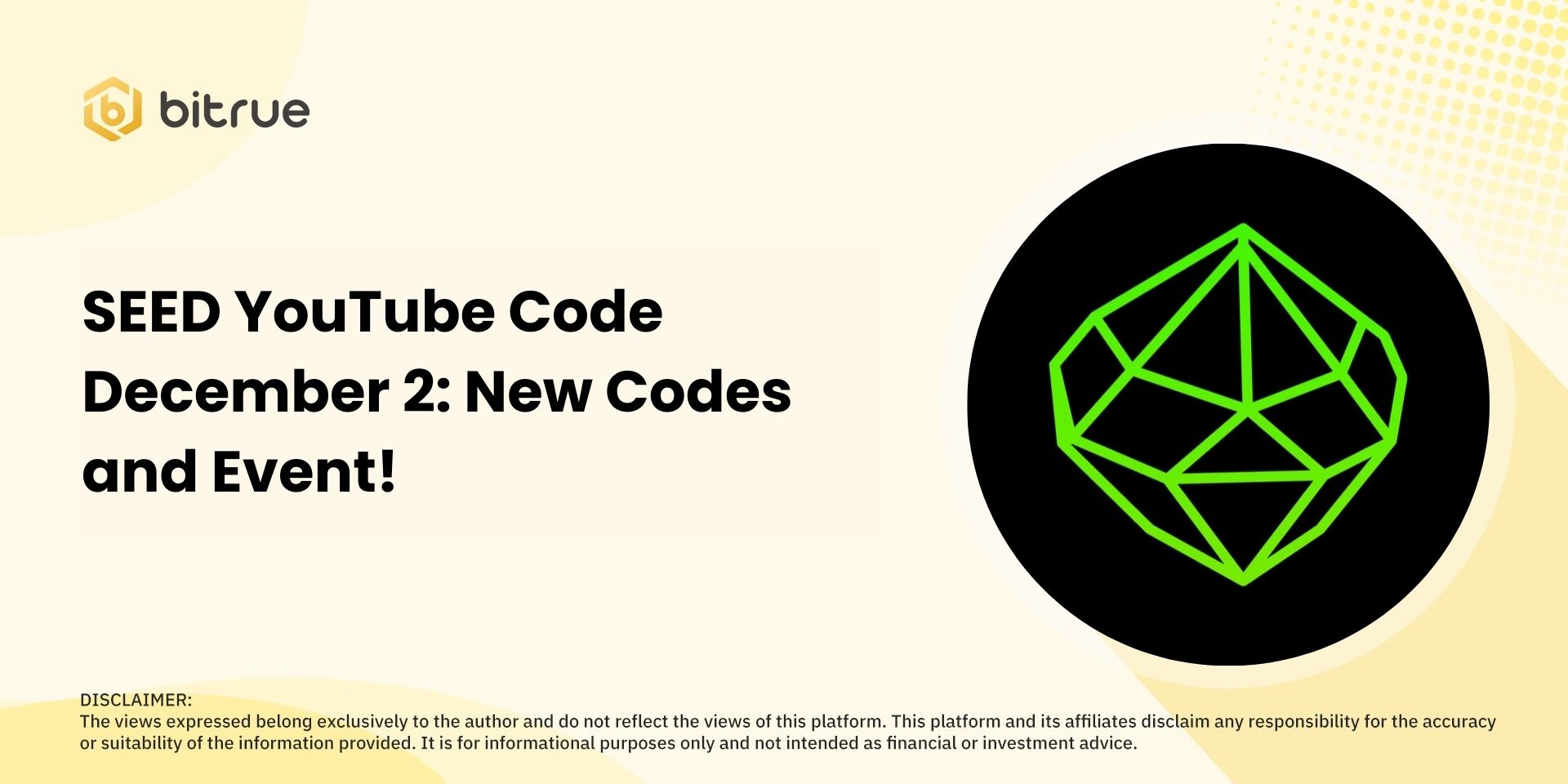 SEED YouTube Code December 2: New Codes and Event! – Bitrue FAQ