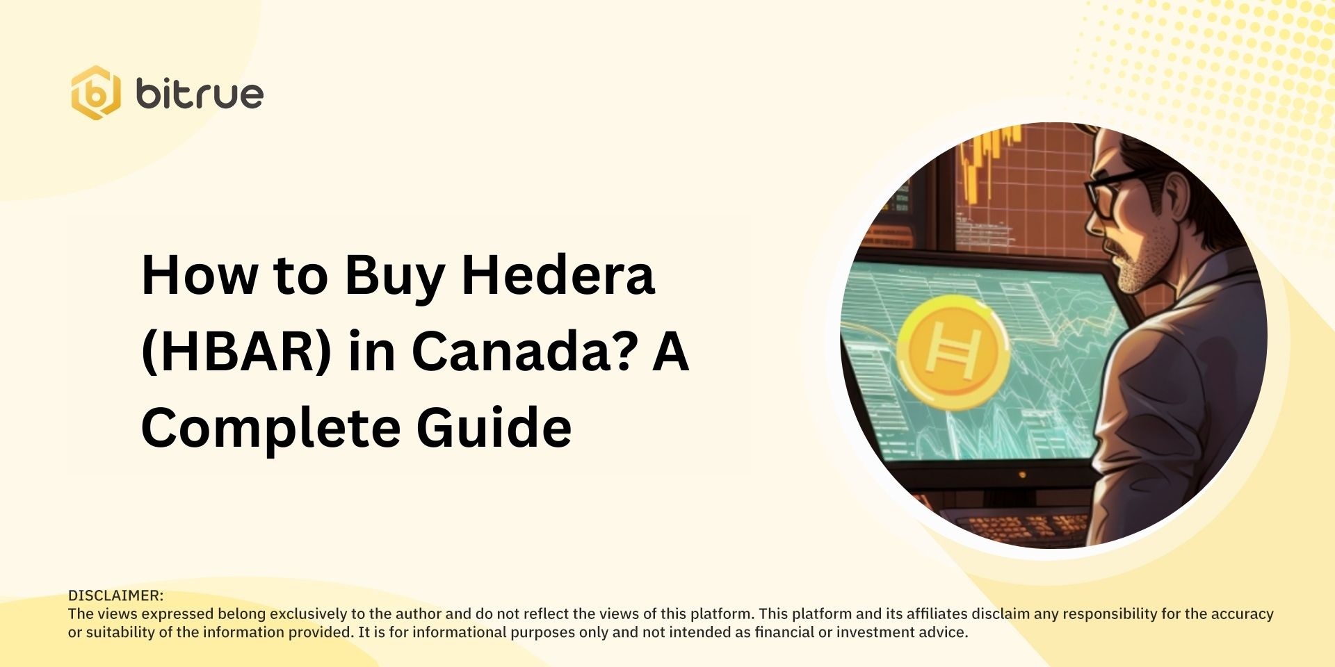 How to Buy Hedera (HBAR) in Canada? A Complete Guide – Bitrue FAQ