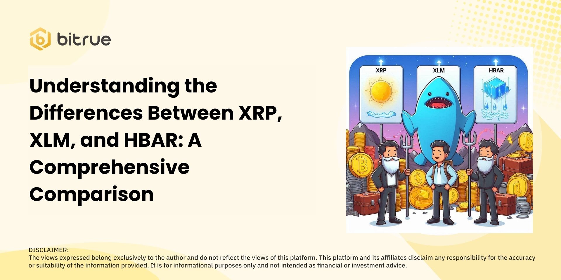 Understanding the Differences Between XRP, XLM, and HBAR: A Comprehensive Comparison – Bitrue FAQ