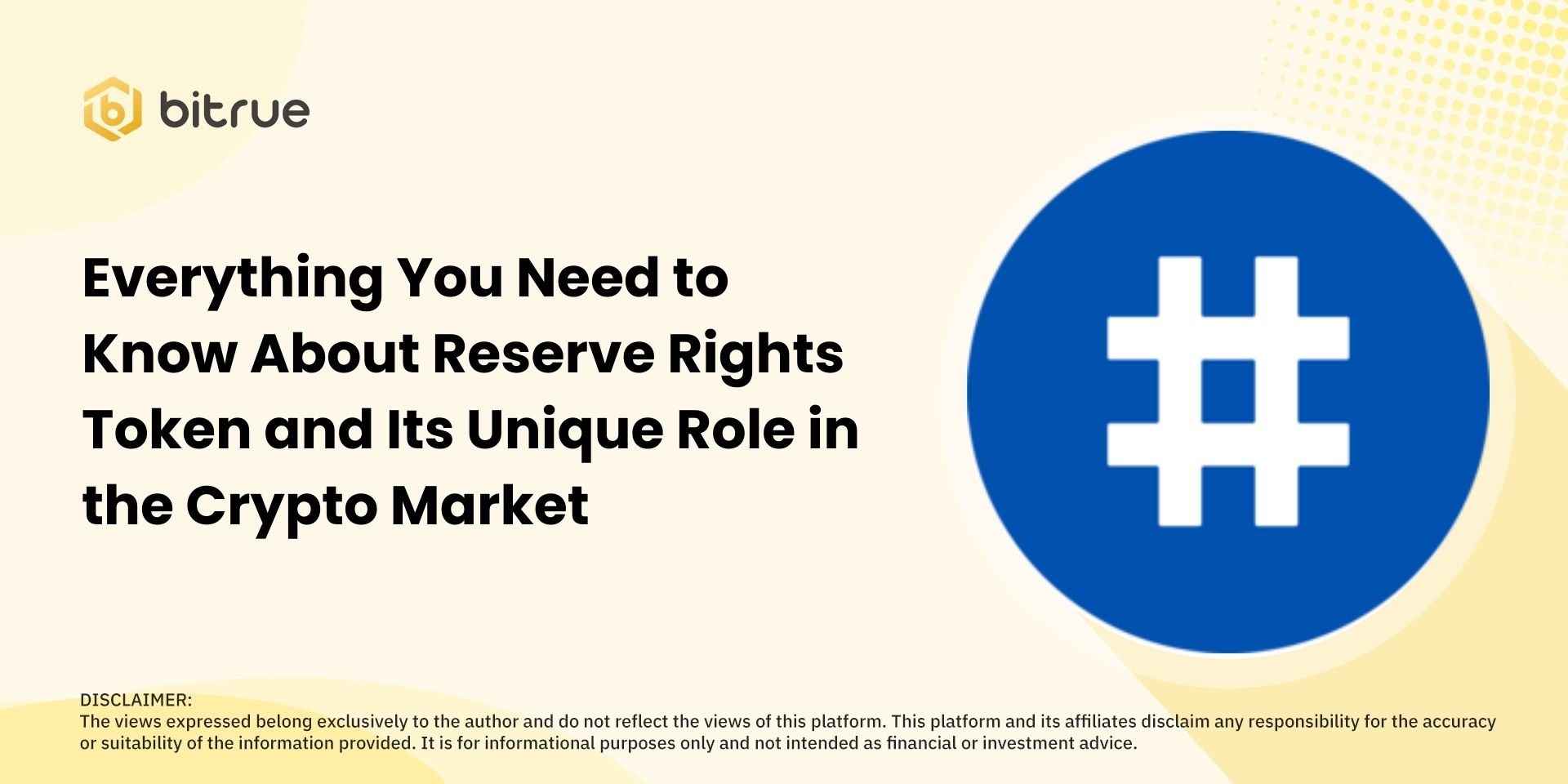 Everything You Need to Know About Reserve Rights Token and Its Unique Role in the Crypto Market ...