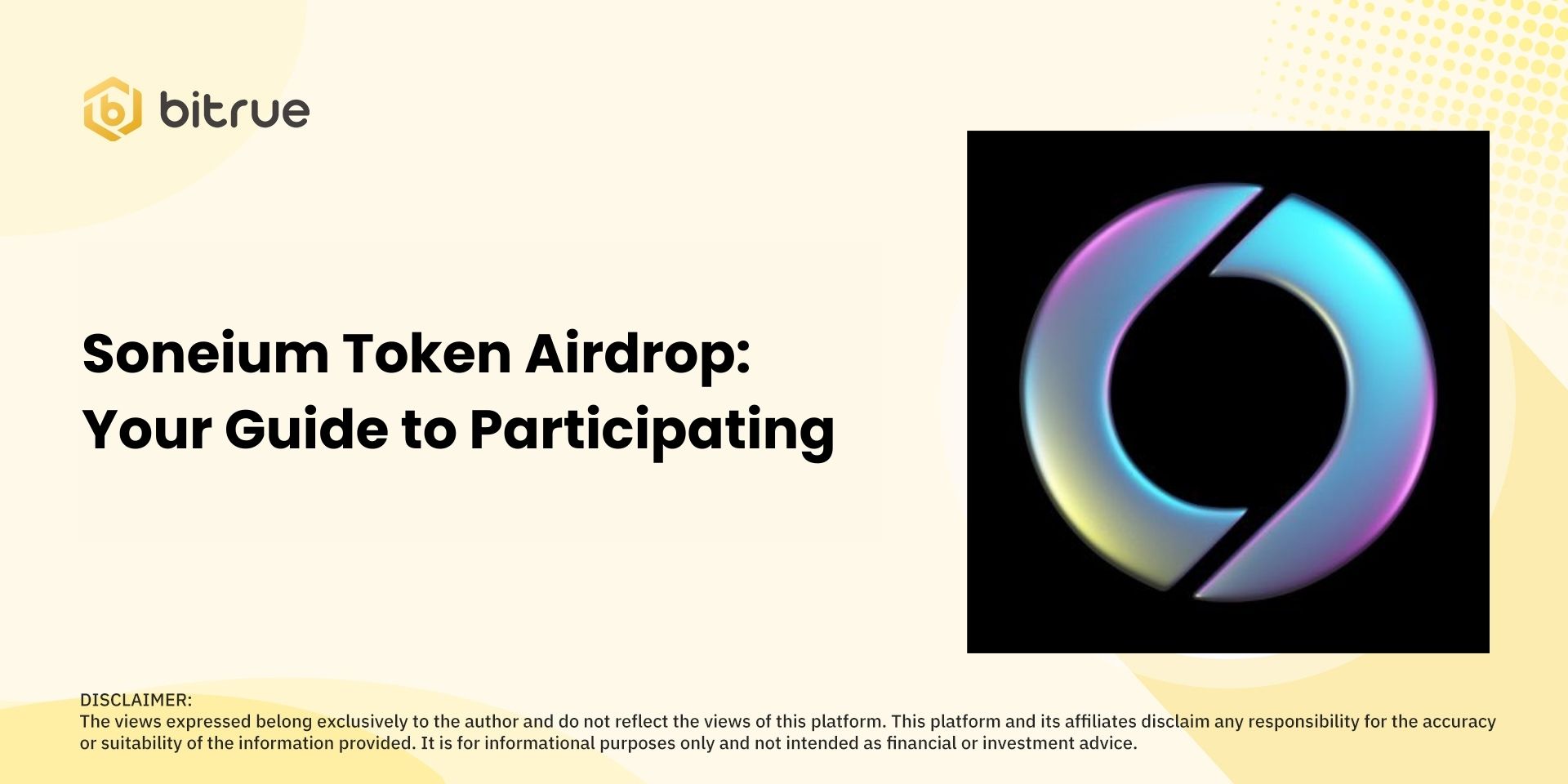 Soneium Token Airdrop: Your Guide to Participating – Bitrue FAQ
