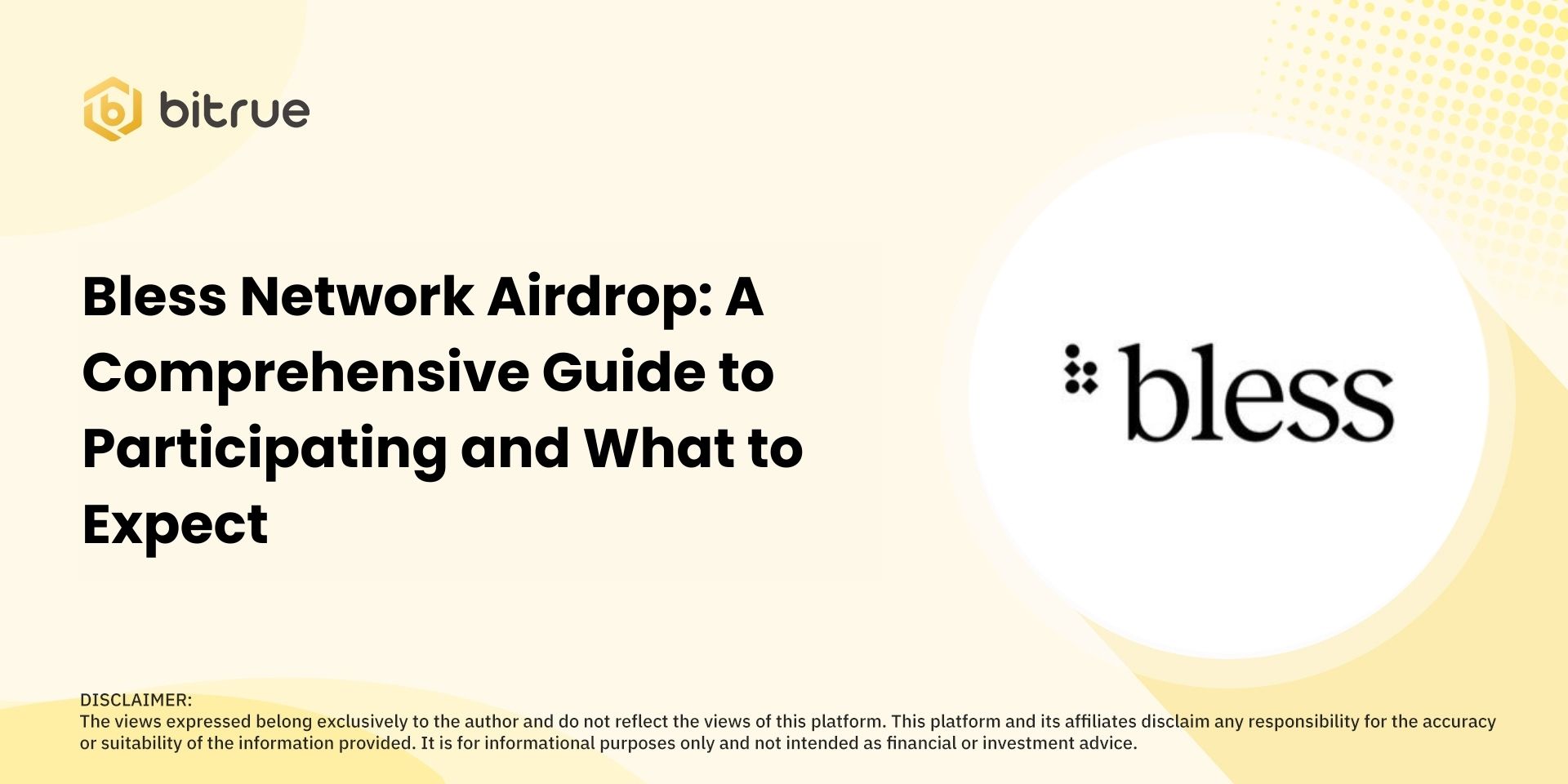 Bless Network Airdrop: A Comprehensive Guide to Participating and What to Expect – Bitrue FAQ