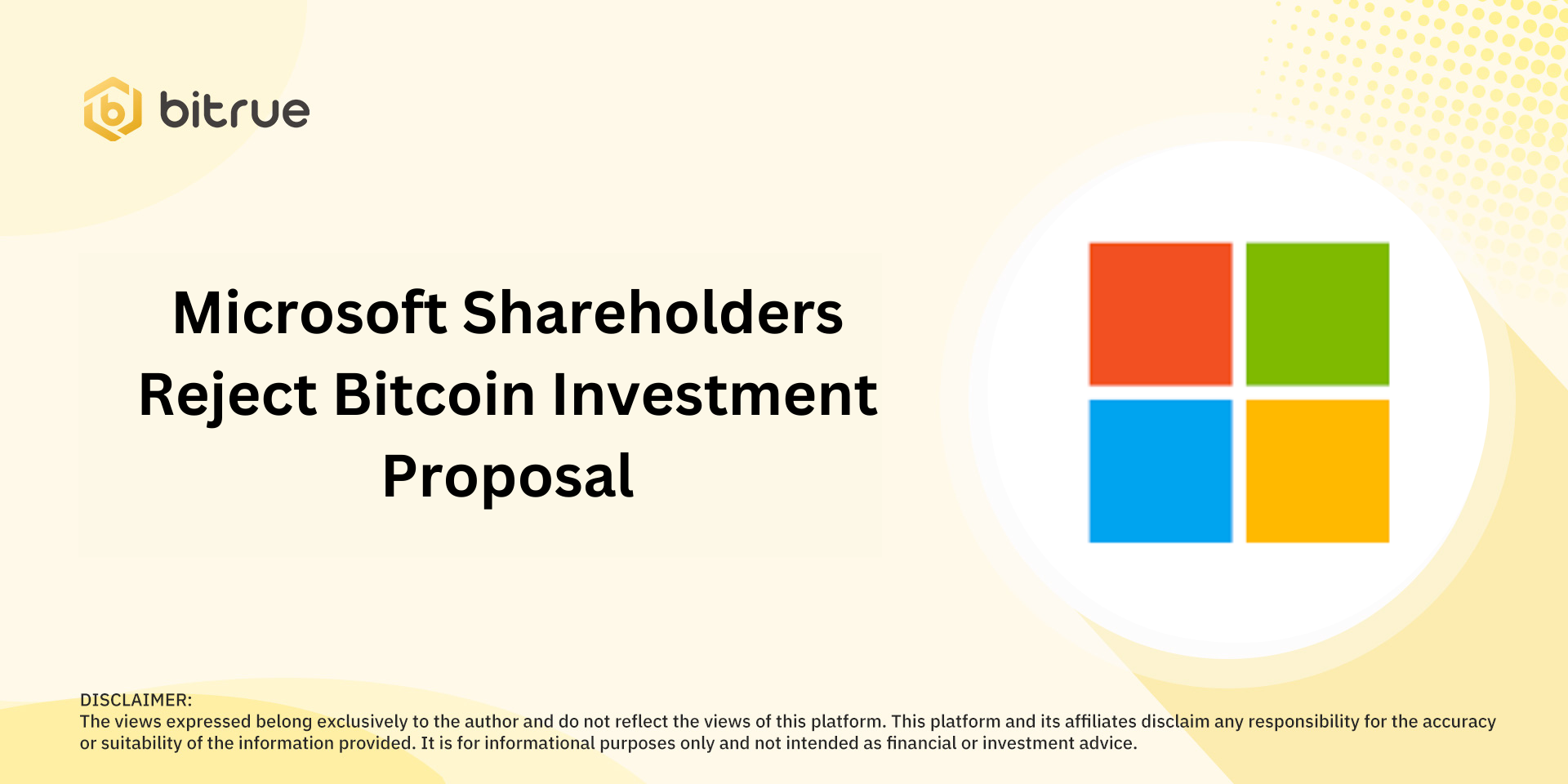 Microsoft Shareholders Reject Bitcoin Investment Proposal – Bitrue FAQ