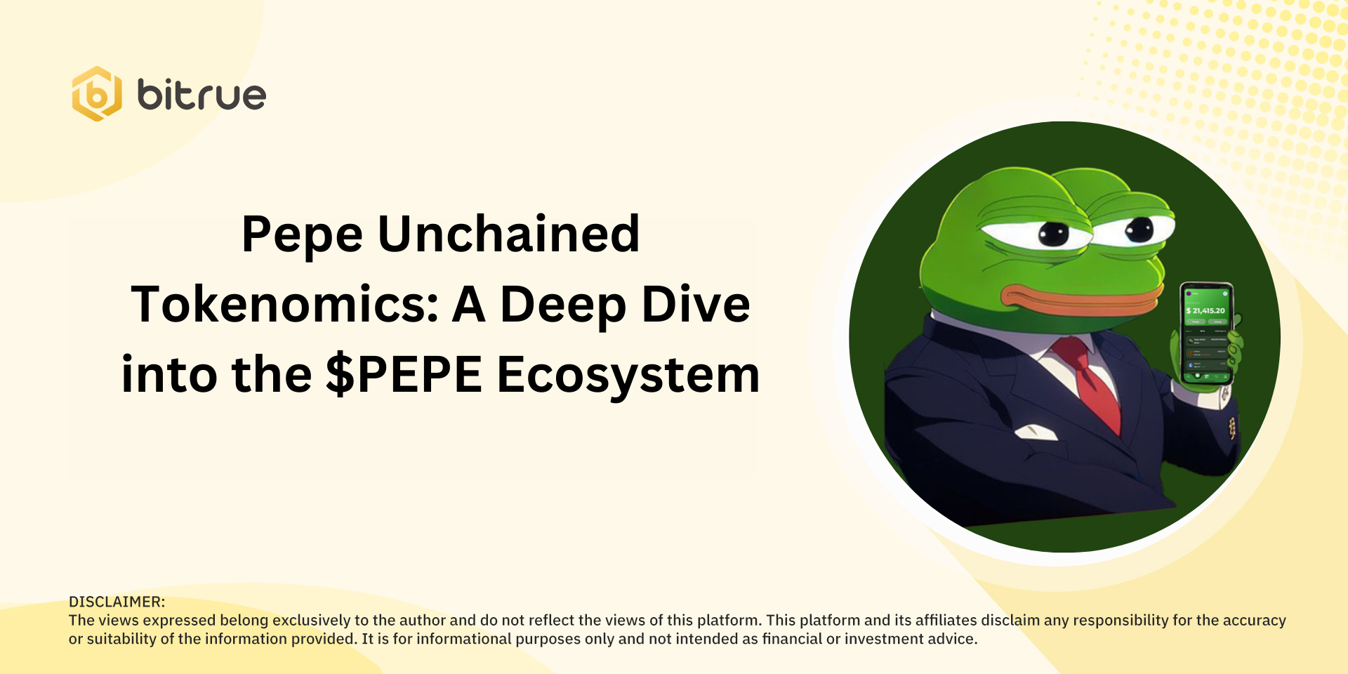 Pepe Unchained Tokenomics: $PEPE Ekosistemine Derinlemesine Bir Bakış – Bitrue FAQ