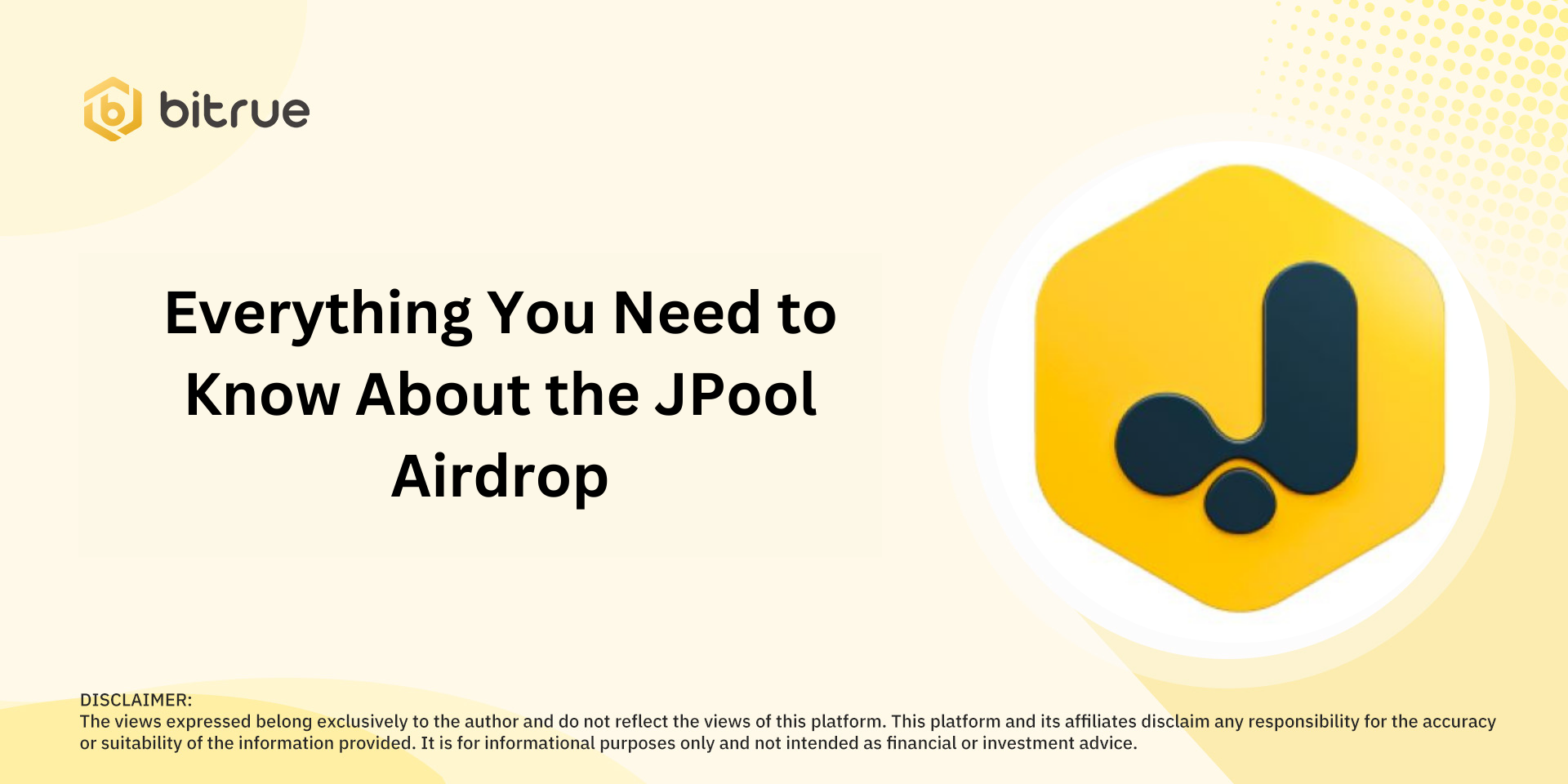 Everything You Need to Know About the JPool Airdrop – Bitrue FAQ