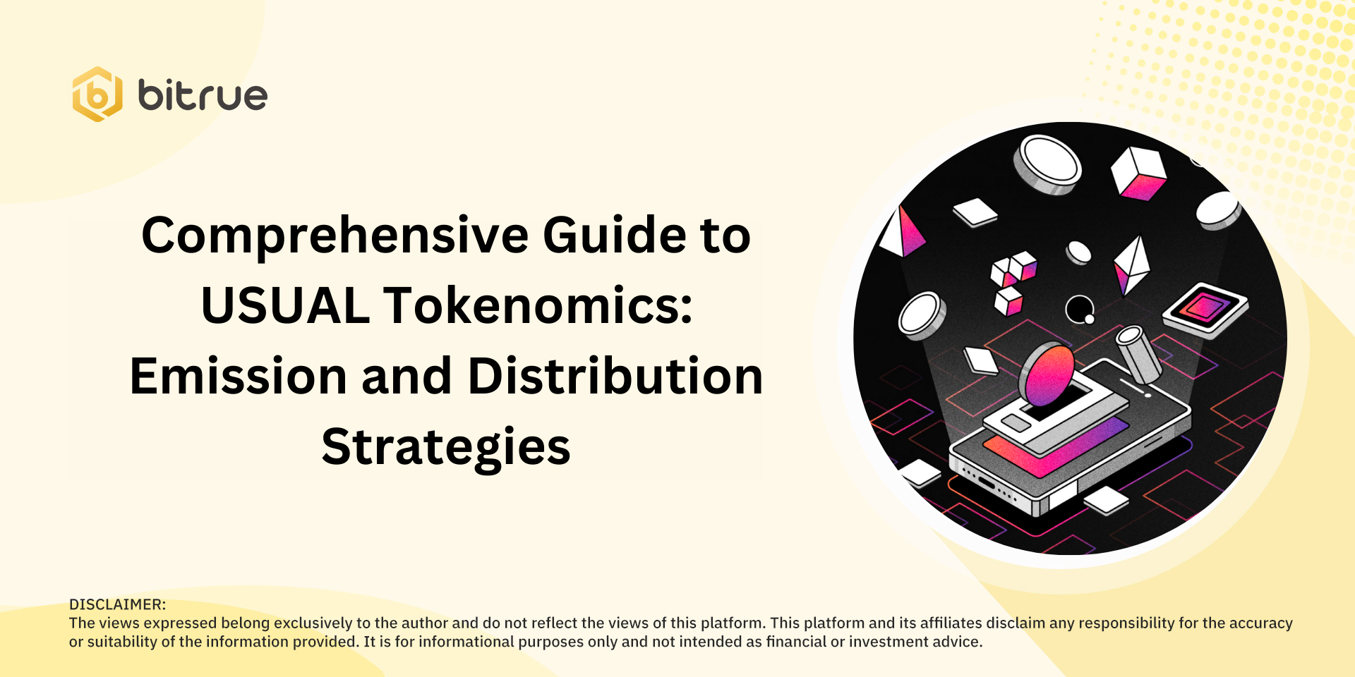 Comprehensive Guide to USUAL Tokenomics: Emission and Distribution Strategies – Bitrue FAQ