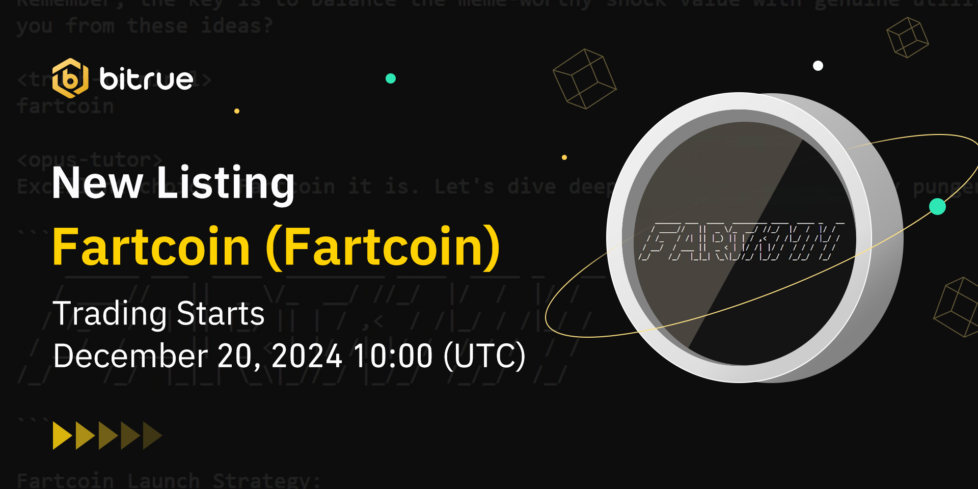 Bitrue Will List Fartcoin (FARTCOIN) – Bitrue FAQ