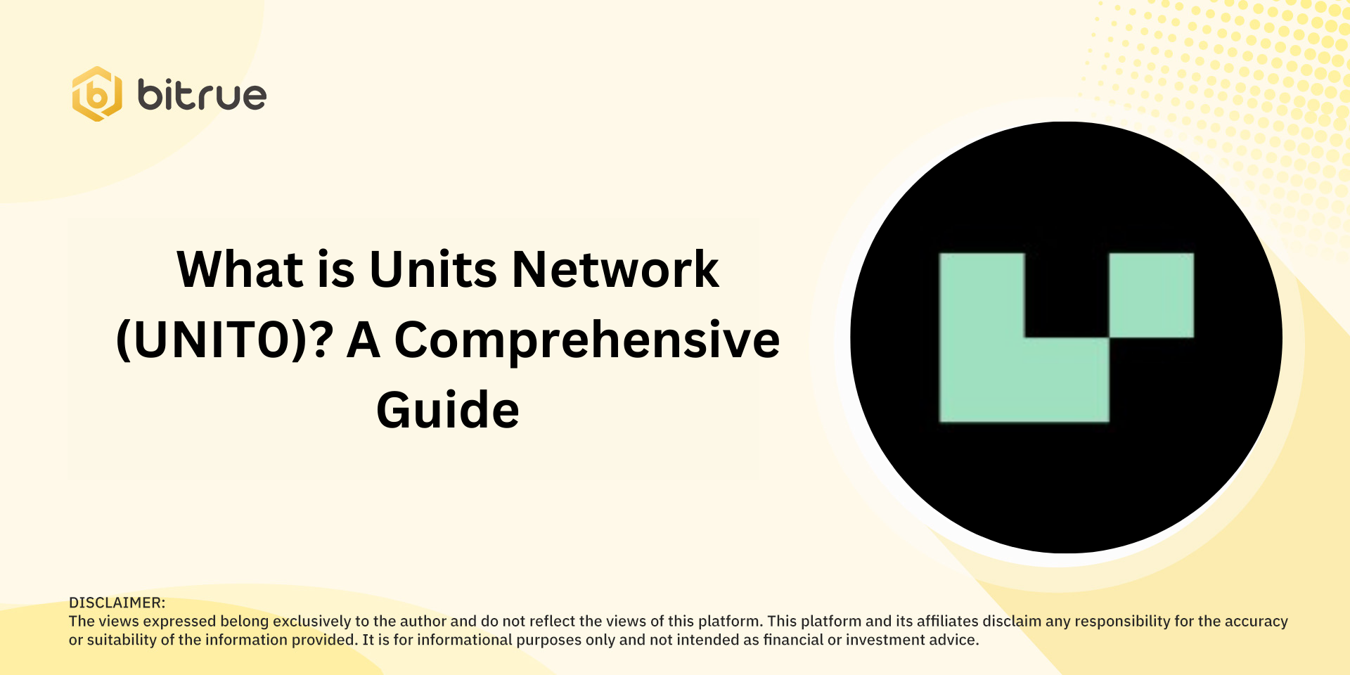 What is Units Network (UNIT0)? A Comprehensive Guide – Bitrue FAQ