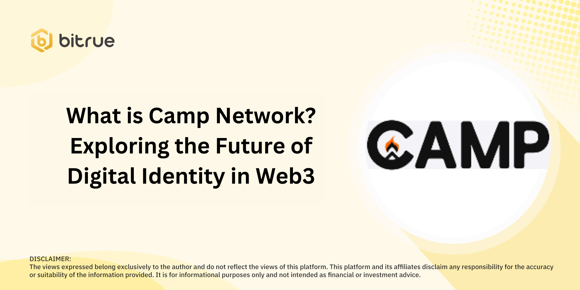 Camp Network Nedir? Web3'te Dijital Kimliğin Geleceğini Keşfetmek – Bitrue FAQ