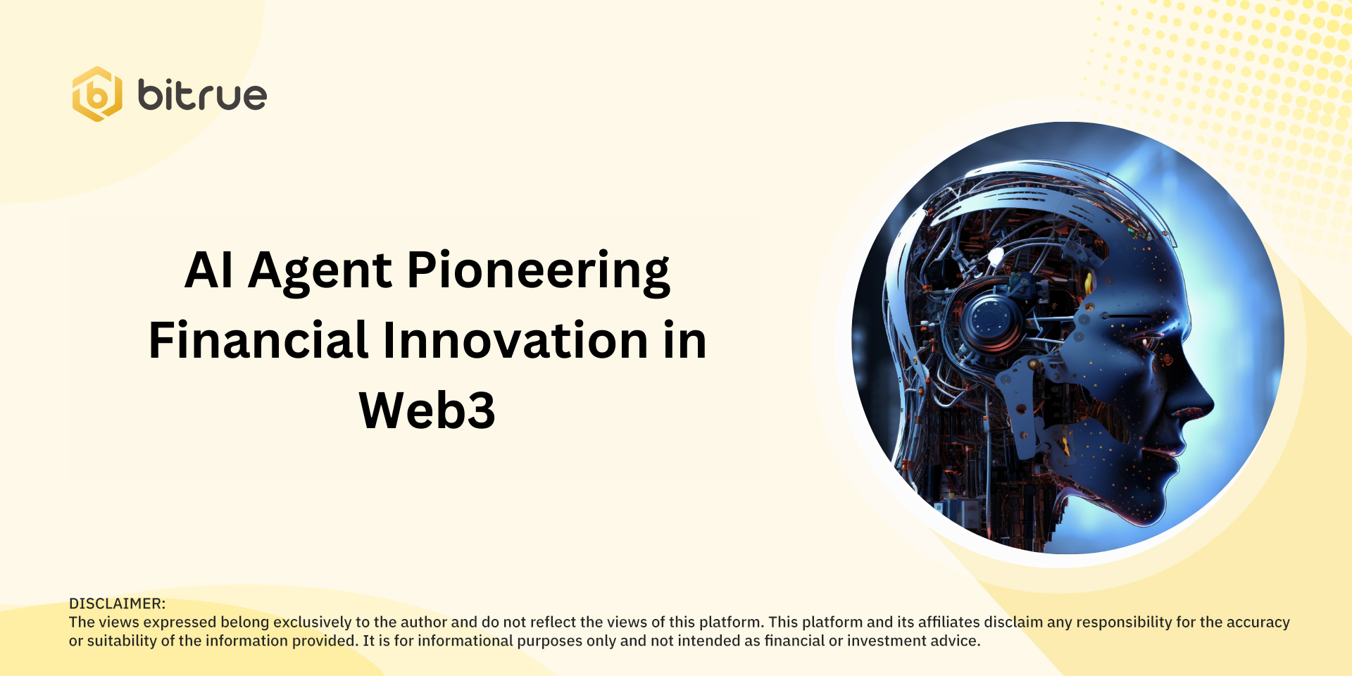 AI Agent Pioneering Financial Innovation in Web3 – Bitrue FAQ