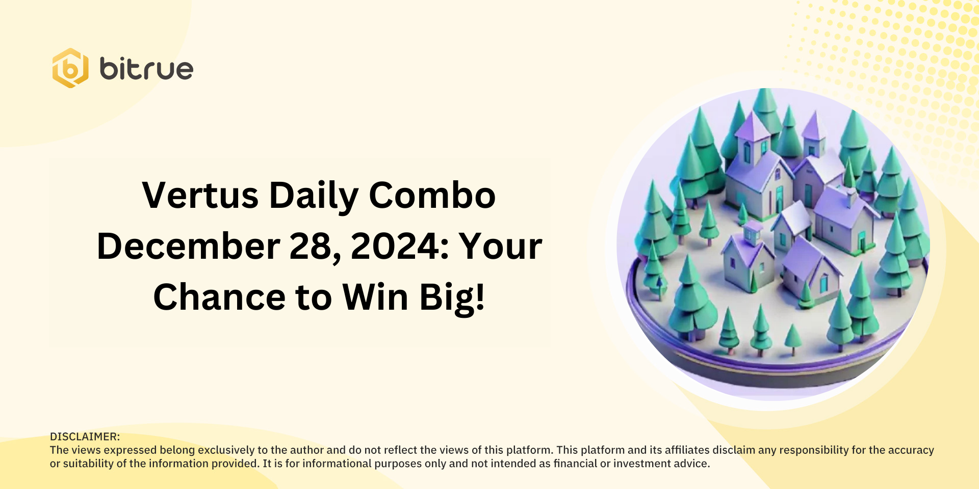 Vertus Daily Combo December 28, 2024: Your Chance to Win Big! – Bitrue FAQ