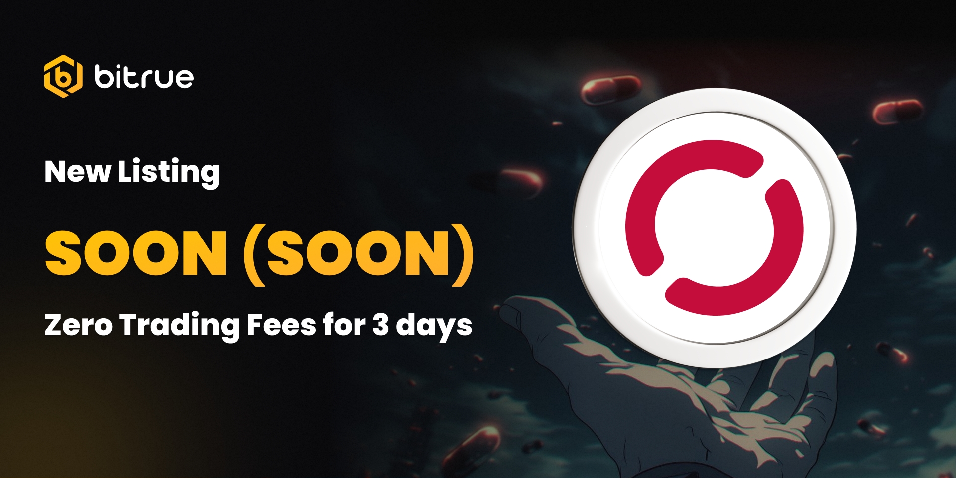 Bitrue Will List SOON (SOON) – Bitrue FAQ