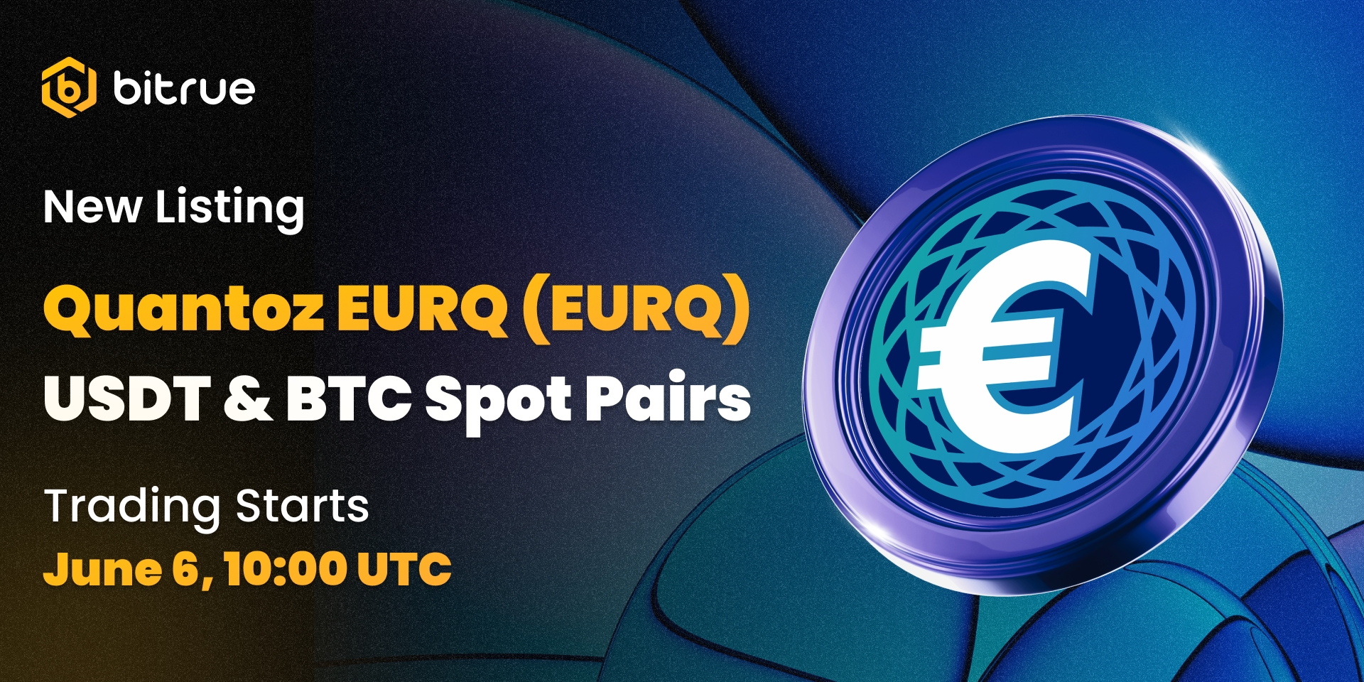 Bitrue Will List Quantoz EURQ (EURQ) – Bitrue FAQ