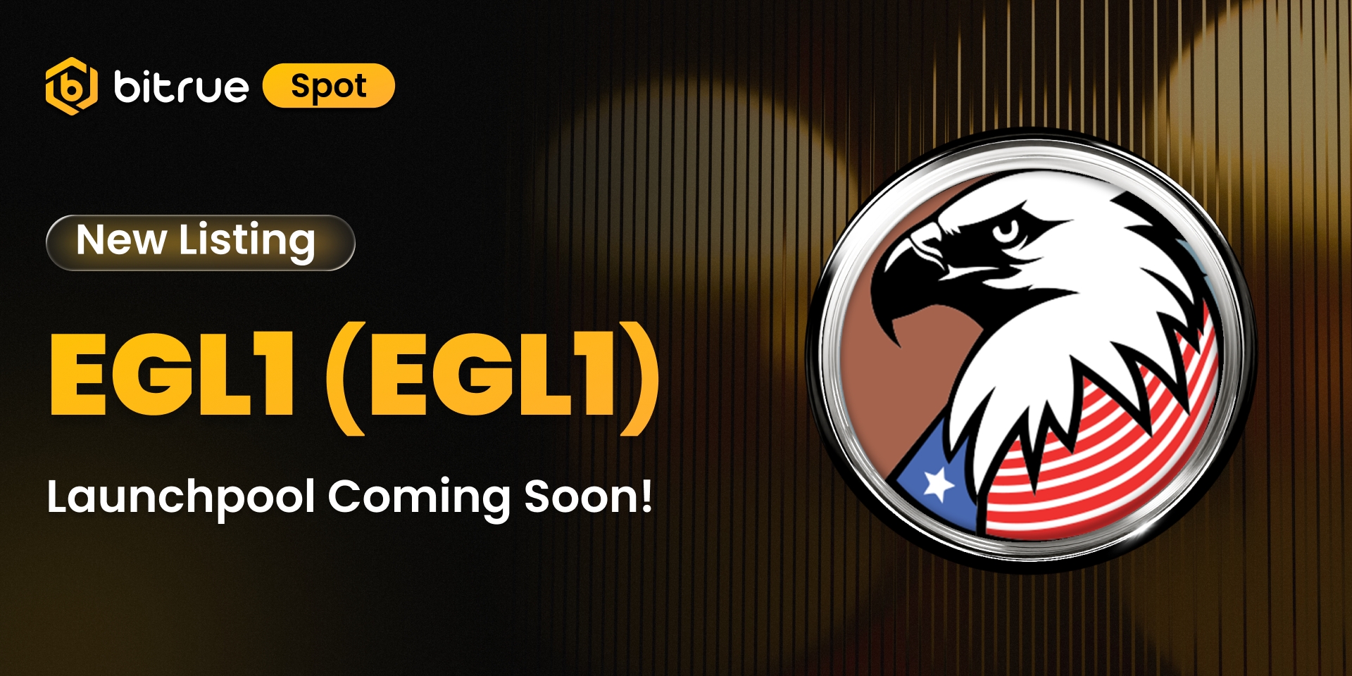 Bitrue Will List EGL1 (EGL1) – Bitrue FAQ