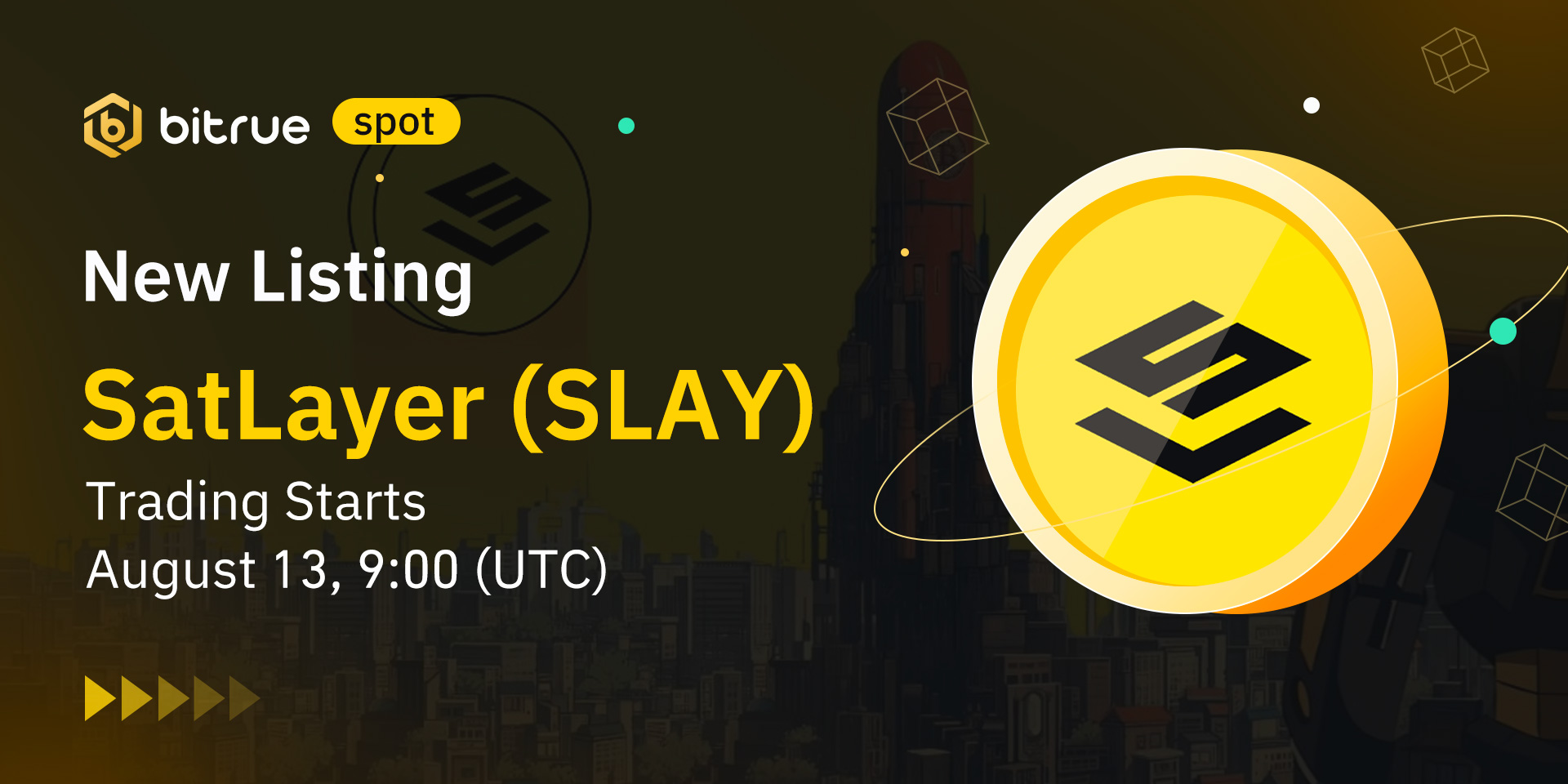 Bitrue Will List SatLayer (SLAY) – Bitrue FAQ