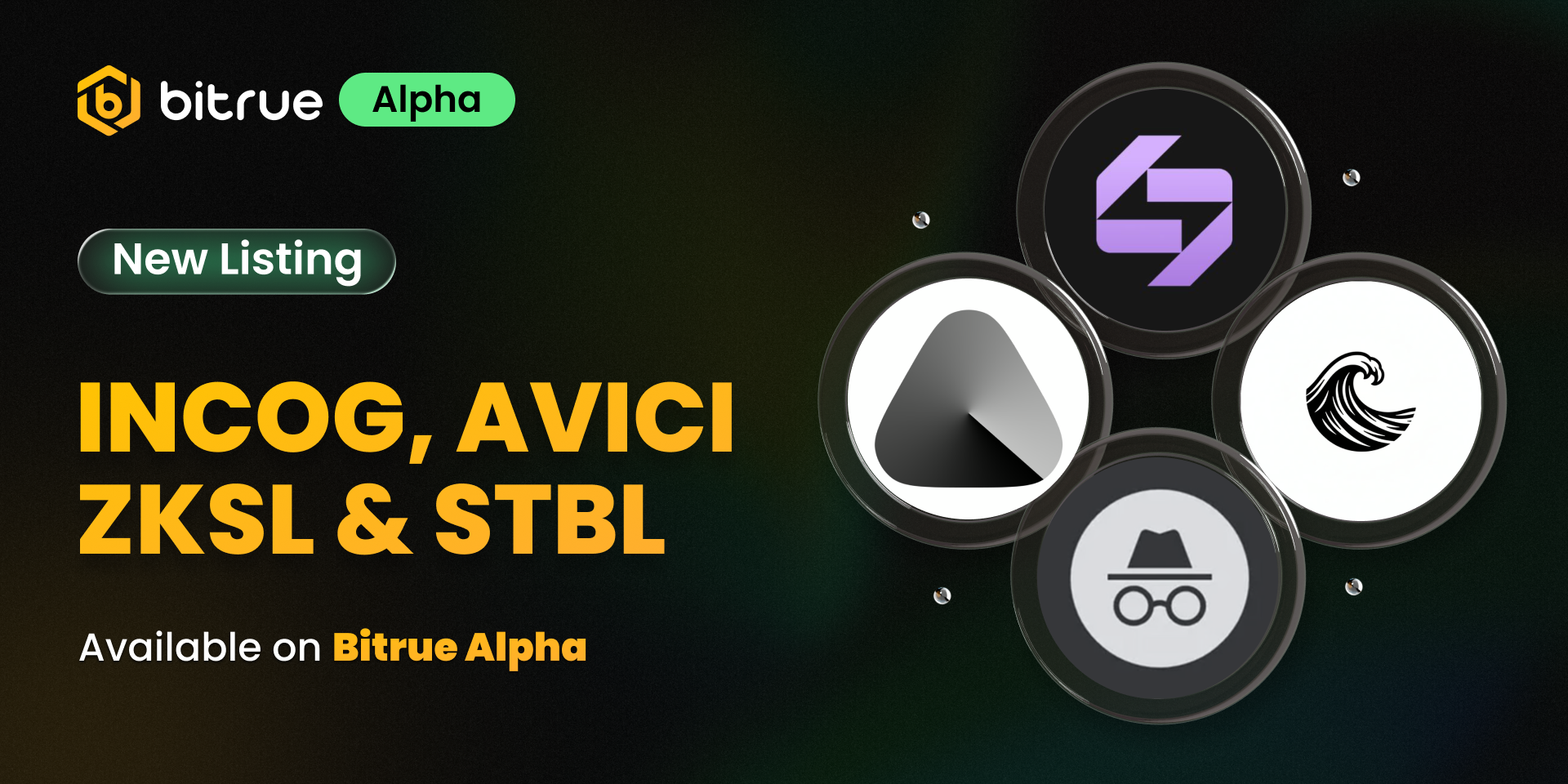 🚀 New Listing on Bitrue Alpha: INCOG, AVICI, ZKSL, & STBL – Bitrue FAQ