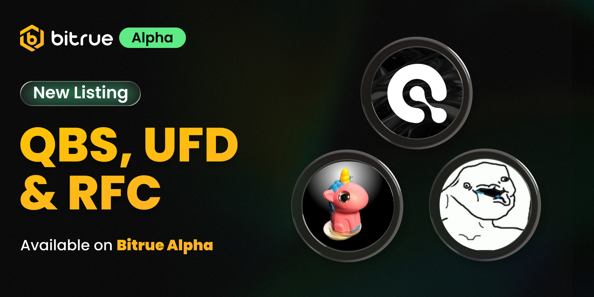 🚀 New Listing on Bitrue Alpha: QBS, UFD & RFC – Bitrue FAQ